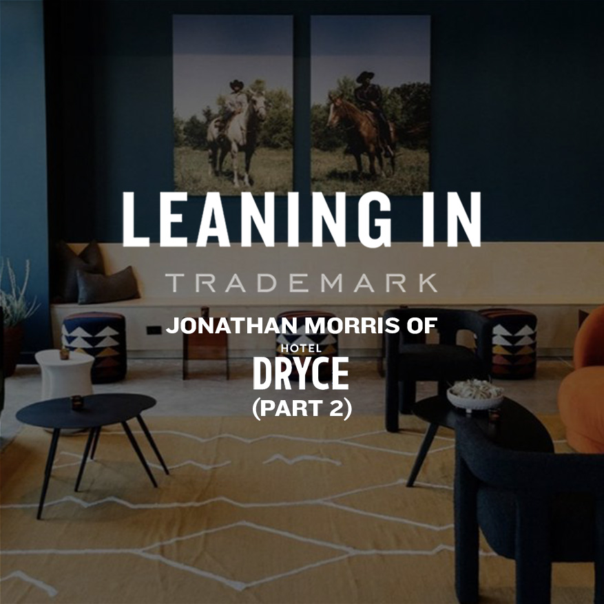 Filling Market Gaps with Hotel Dryce’s Jonathan Morris (Part 2 ...